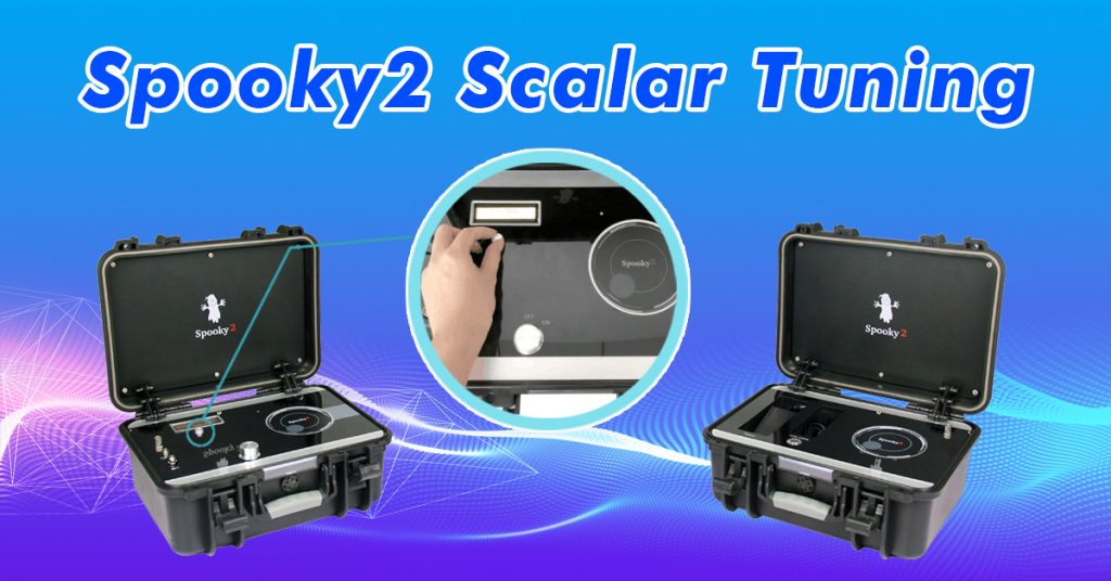 Spooky2 Scalar Tuning – Spooky2 Scalar