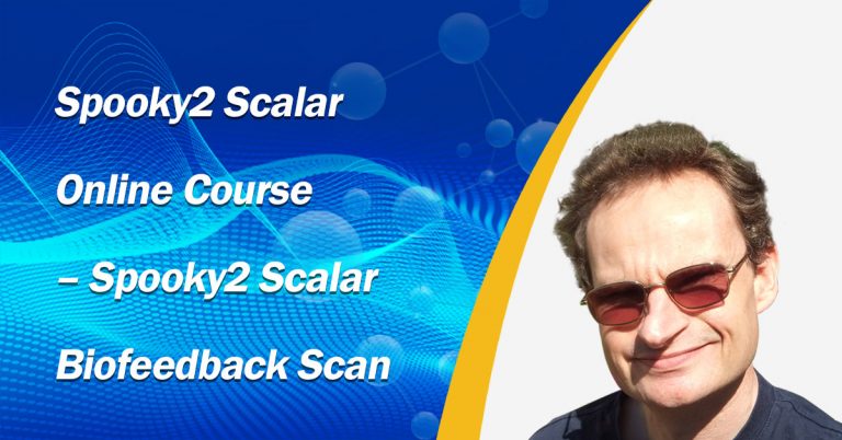 Spooky2 Scalar Online Course: Scalar Biofeedback Scan – Spooky2 Scalar