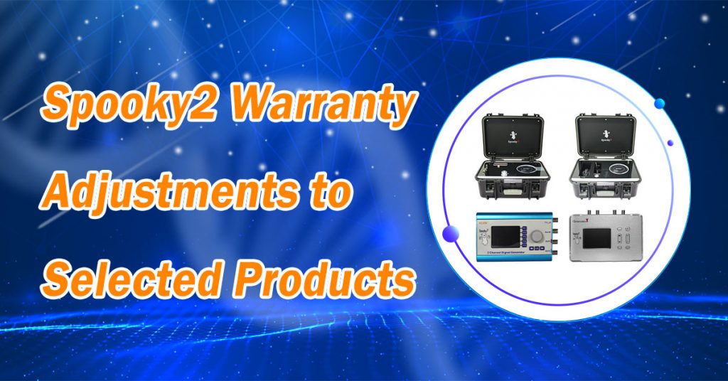 Spooky2 Warranty Adjustments to Selected Products – Spooky2 Scalar