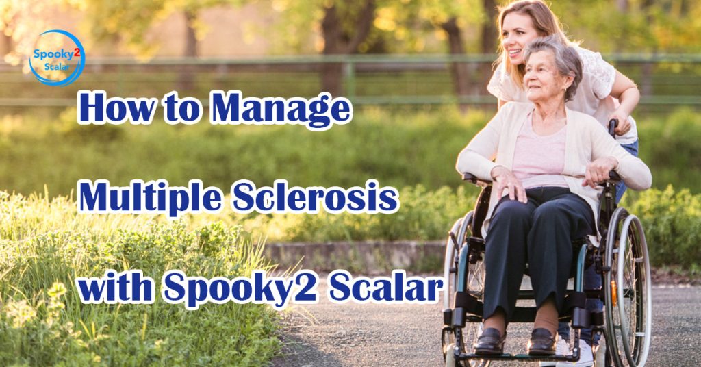 How to Manage Multiple Sclerosis with Spooky2 Scalar – Spooky2 Scalar